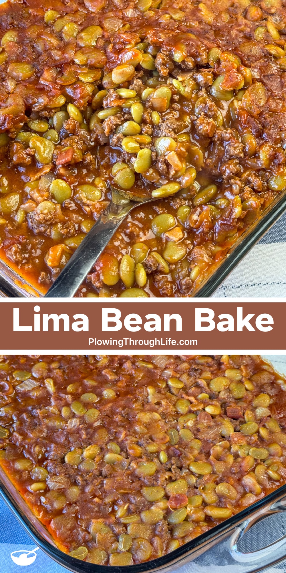 Lima Bean Bake - Plowing Through Life